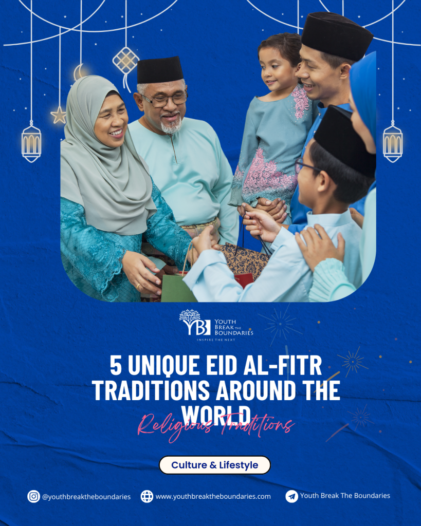 5 Unique Eid al-Fitr Traditions Around the World - Youth Break the ...