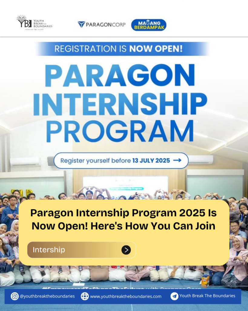 Paragon Internship Program 2025 Officially Opens
