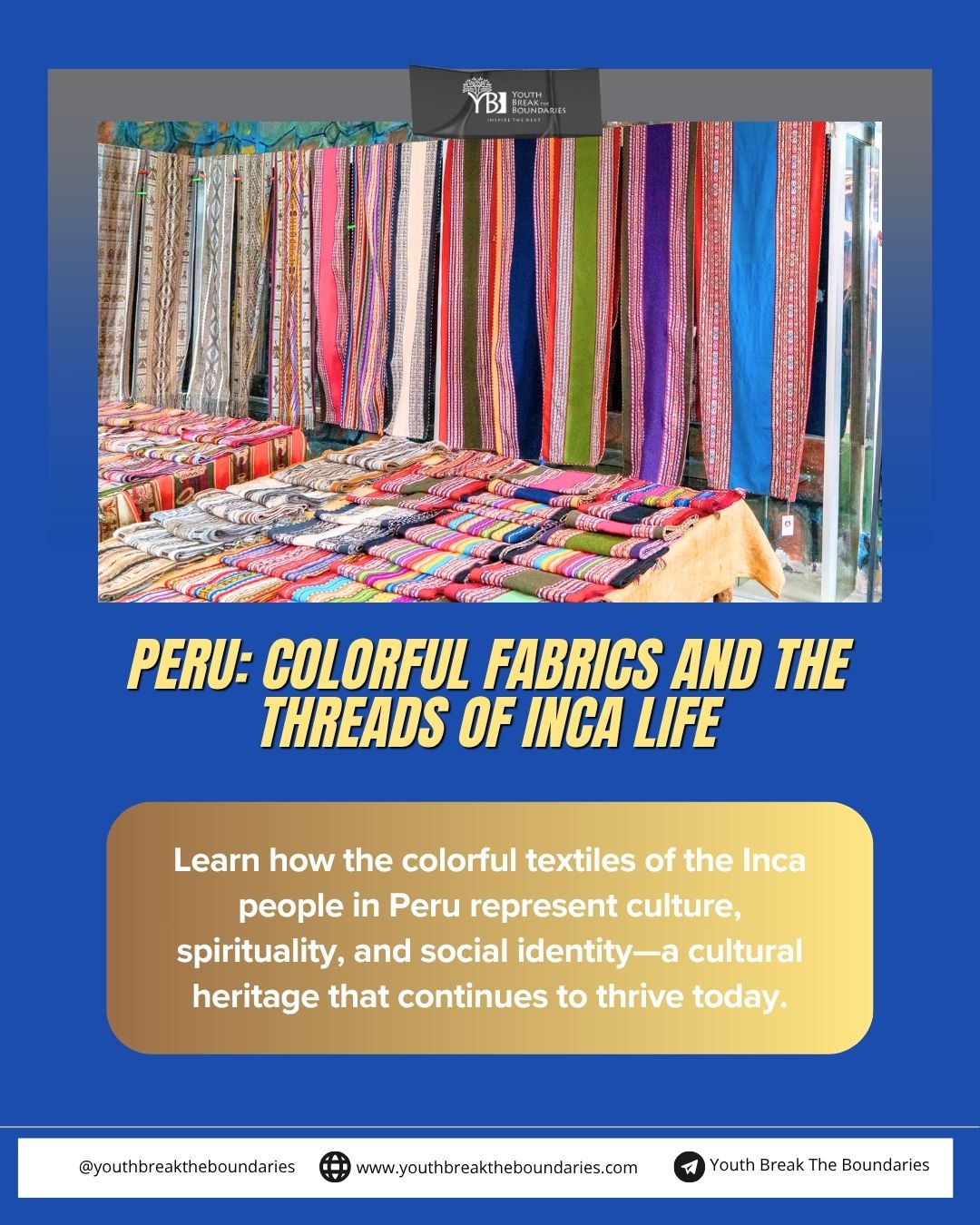 Peru: Colorful Fabrics and the Threads of Inca Life - Youth Break the ...